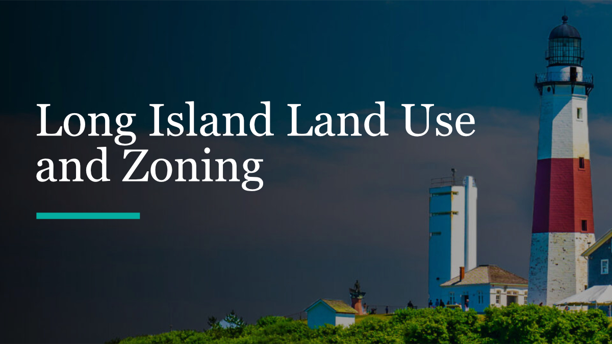 East Hampton Zoning Board of Appeals | Long Island Land Use and Zoning